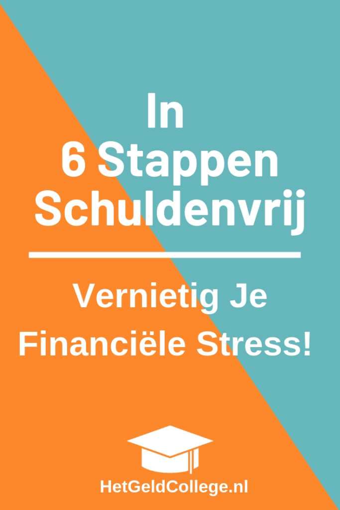 In 6 Praktische Stappen Je Schulden Oplossen | HetGeldCollege